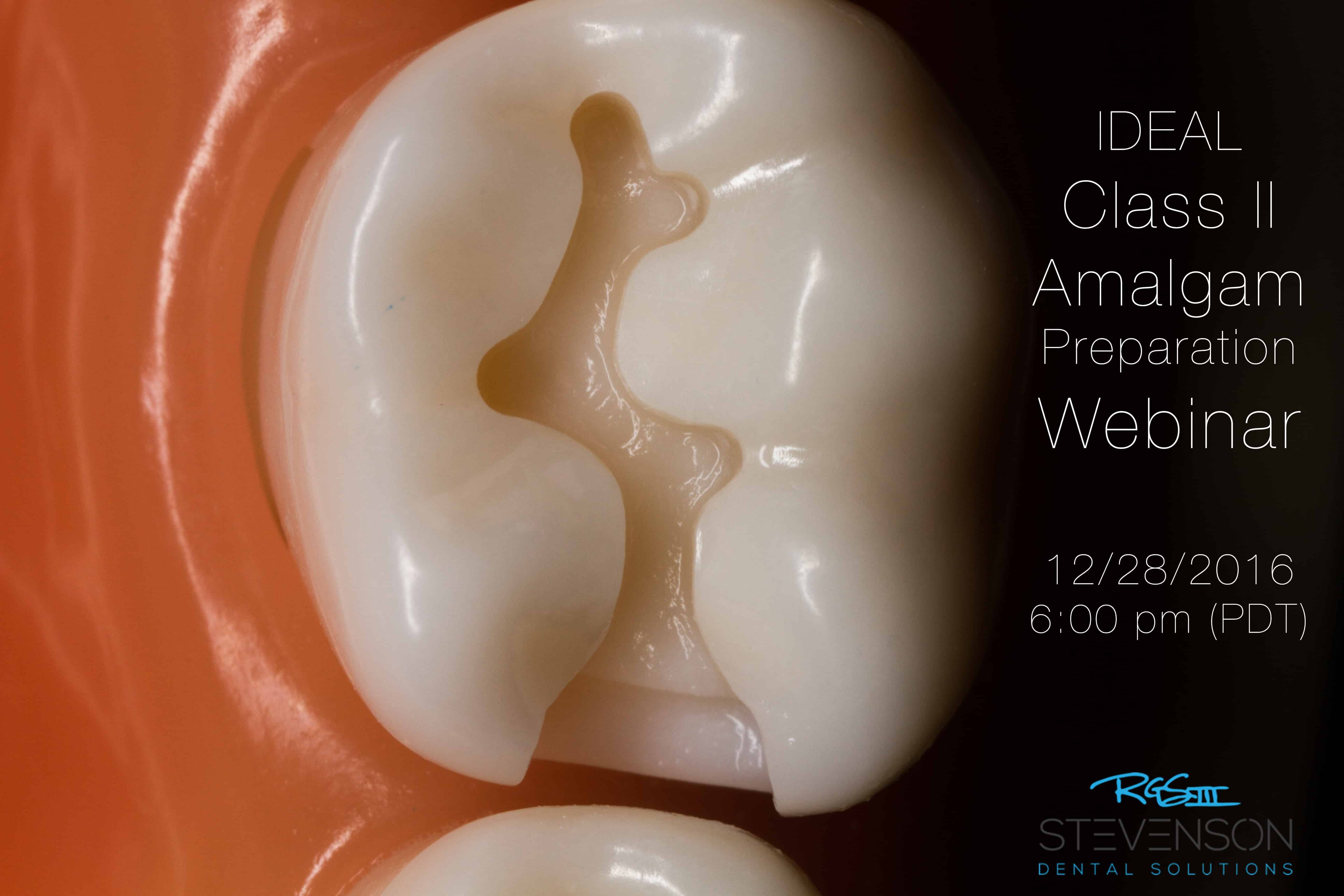 Class II Amalgam Preparation Aired On December 28 2016 6 8 Pm PDT 